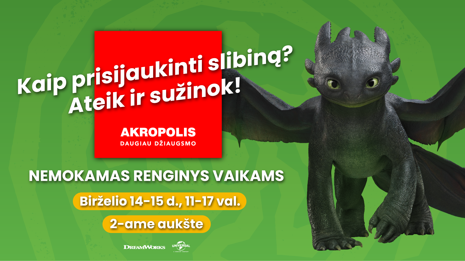 Kaip prisijaukinti slibiną? Ateik ir sužinok! - Apollo Kinas